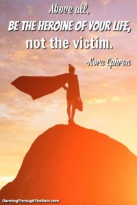 Be The Hero In Your Story